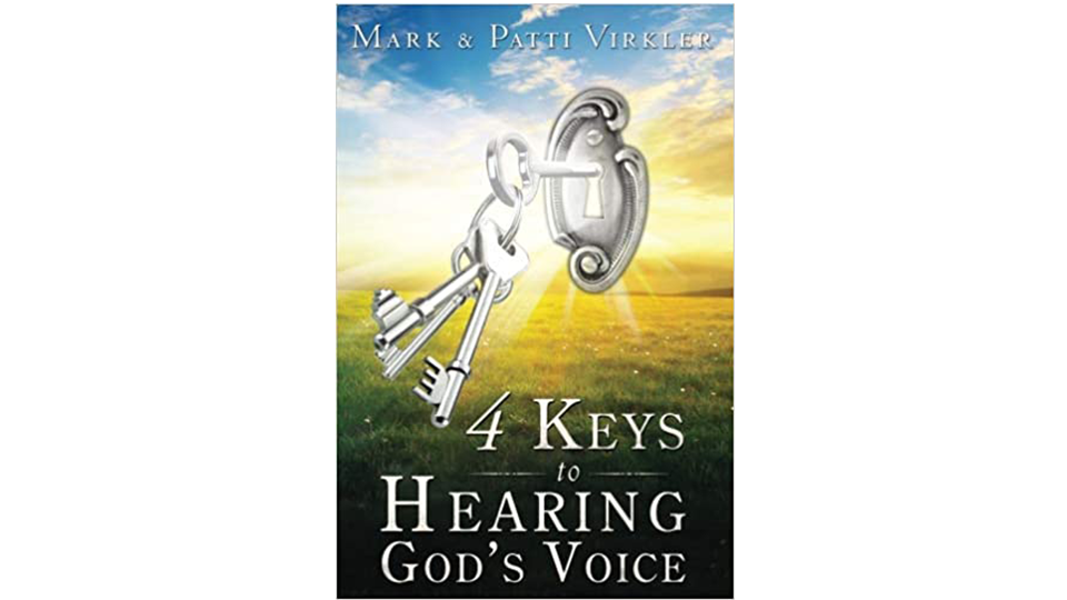 4 KEYS TO HEARING GOD'S VOICE By Mark Virkler - Books For Wisdom